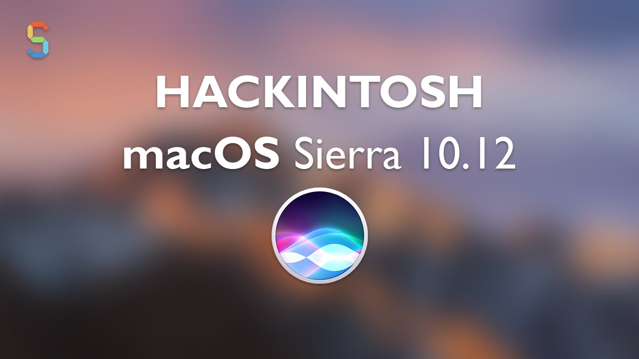 Hackintosh macOS Sierra 10.12 | Instalação - Sayro Digital